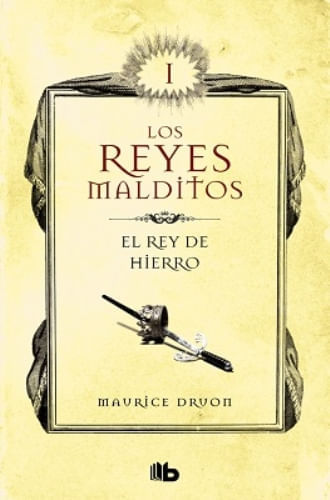 EL REY DE HIERRO. LOS REYES MALDITOS 1 | LITERATURA Y ESTUDIOS ...