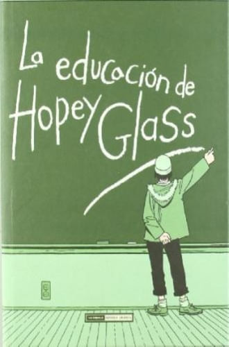 EDUCACION DE HOPEY GLASS | COMICS Y MANGAS | IBERO LIBRERIAS