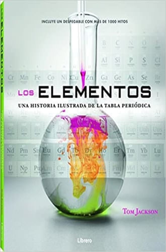 ELEMENTOS ( HISTORIA ILUSTRADA DE LA TABLA PERIODICA) | CIENCIAS ...