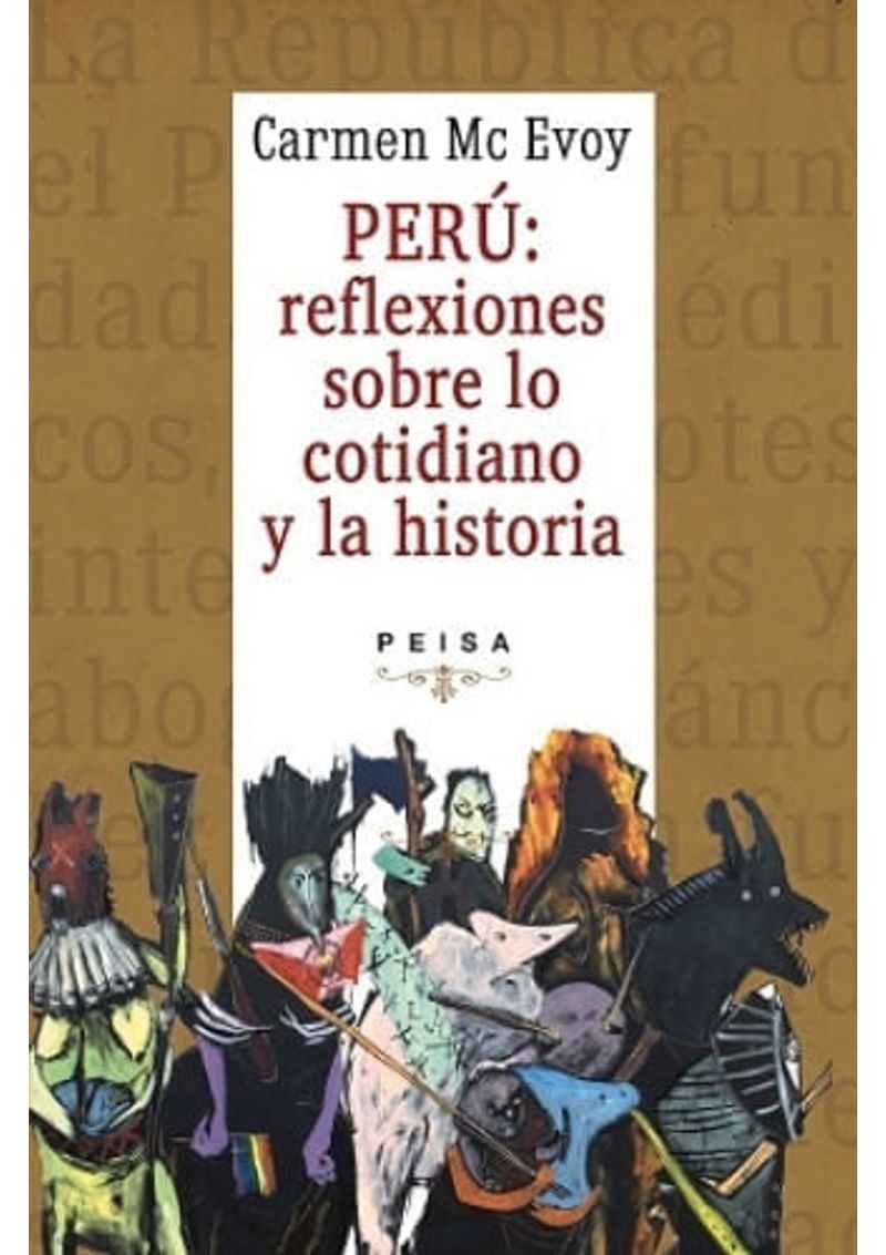 PERU: REFLEXIONES SOBRE LO COTIDIANO Y LA HISTORIA | LITERATURA Y ... PERU: REFLEXIONES SOBRE LO COTIDIANO Y LA HISTORIA | LITERATURA Y ...