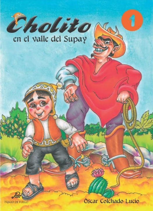 CHOLITO EN EL VALLE DEL SUPAY (FASCICULO 1) | LIBROS INFANTILES | IBERO ...