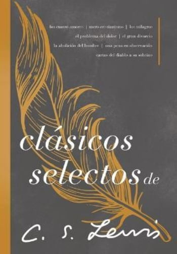 CLÁSICOS SELECTOS DE C.S. LEWIS | MENTE, CUERPO Y ESPIRITU | IBERO ...