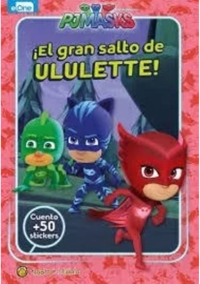 Pjmasks. El gran salto de Ululette